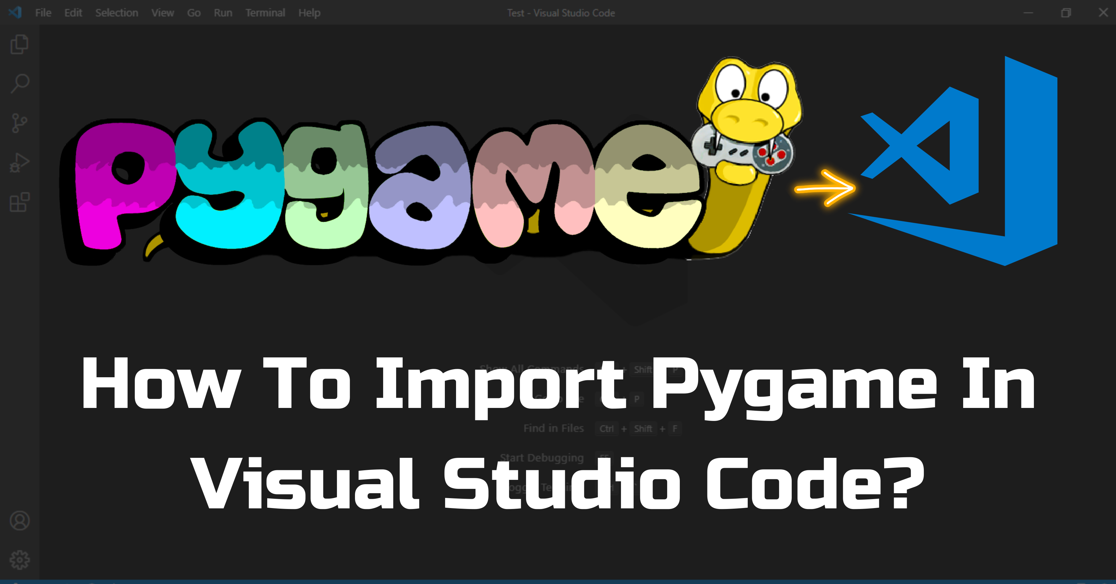 How To Install Pygame In Visual Studio Code Coding Campus