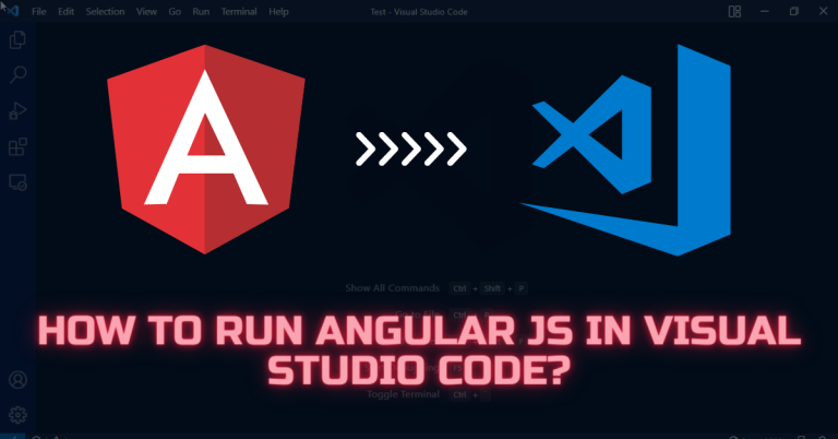 How To Run AngularJS In Visual Studio Code Coding Campus