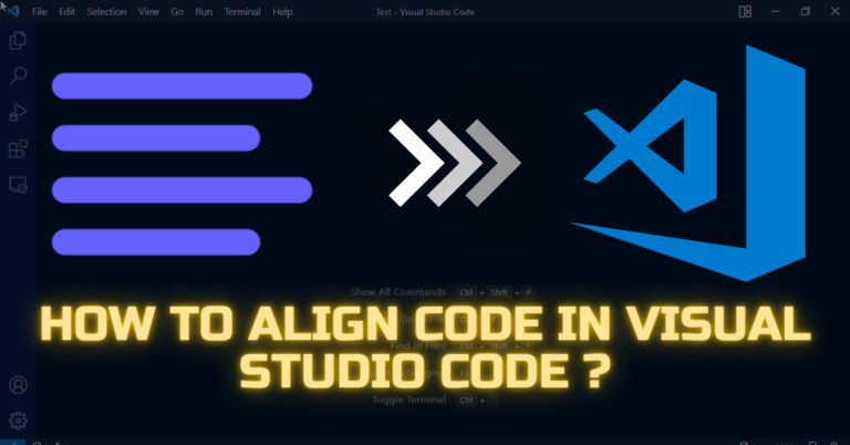 How To Align Code In Visual Studio Code Coding Campus