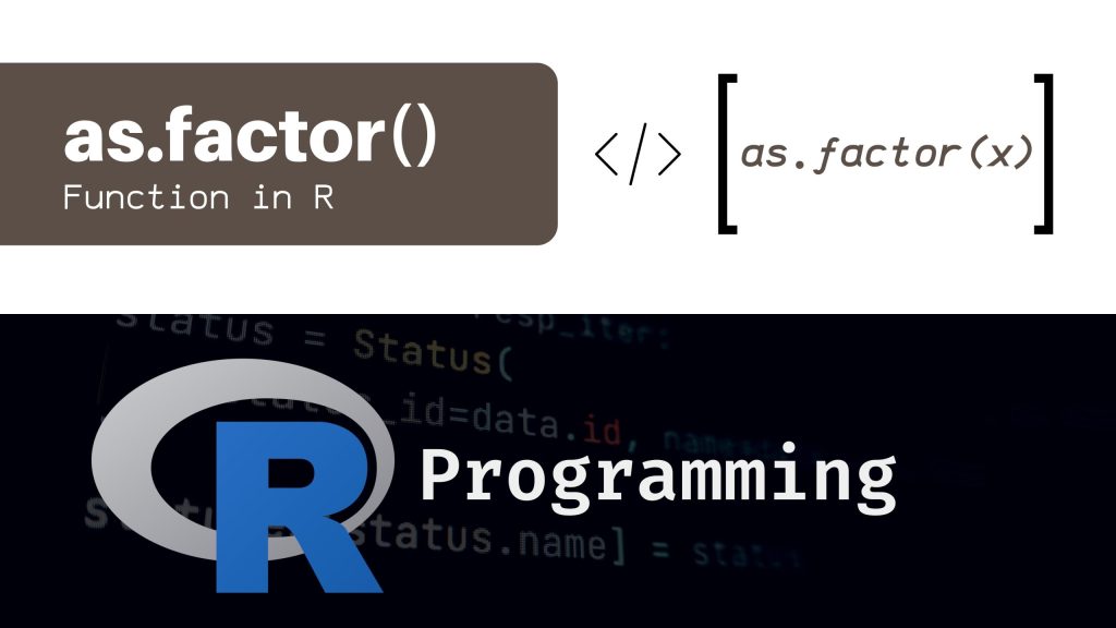 Asfactor Function In R Coding Campus