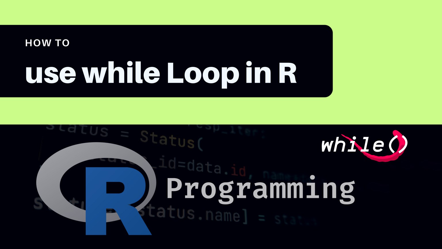 While Loop In R With Examples Coding Campus 7169