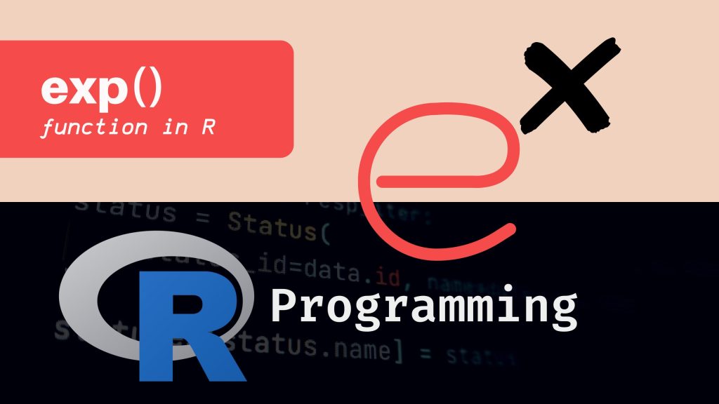 exp() Function in R: Exponentiate in R - Coding Campus